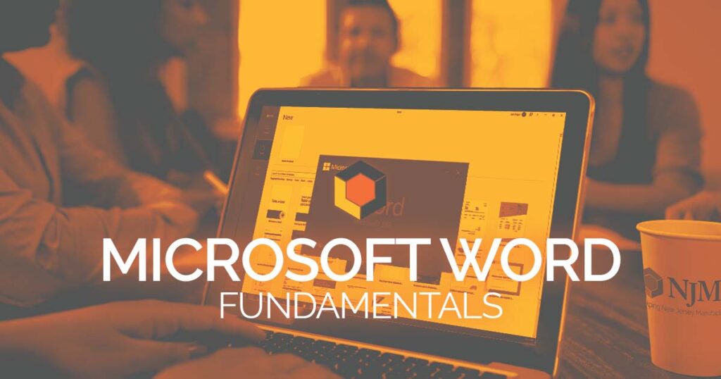Microsoft Word Fundamentals - NJMEP