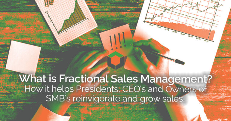 What is Fractional Sales Management? How it helps Presidents, CEO's and ...