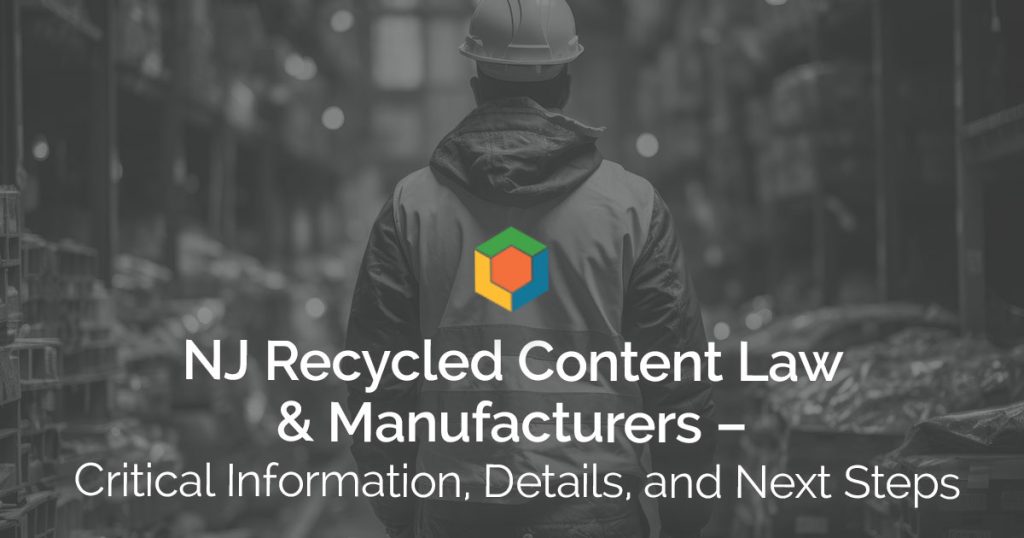 NJ Recycled Content Law & Manufacturers – Critical Information, Details ...